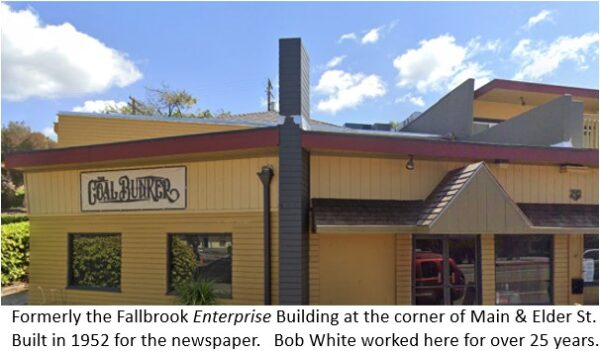 Biography of Bob White, Enterprise Editor – Fallbrook Historical Society